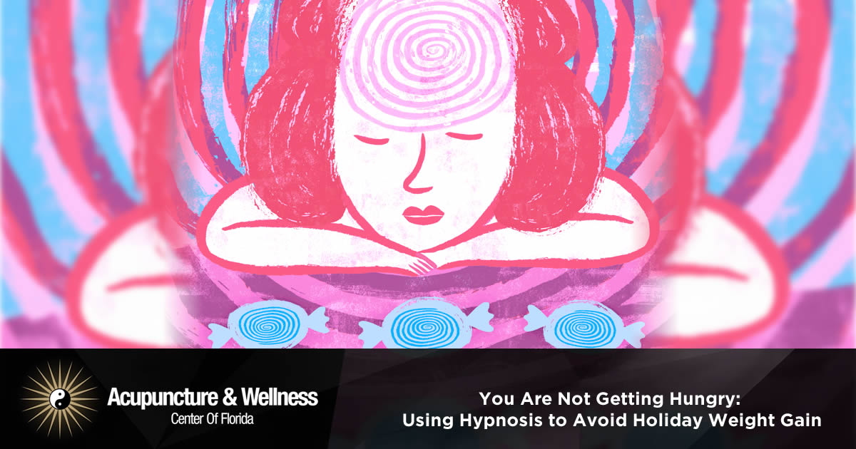 You Are Not Getting Hungry: Using Hypnosis to Avoid Holiday Weight Gain